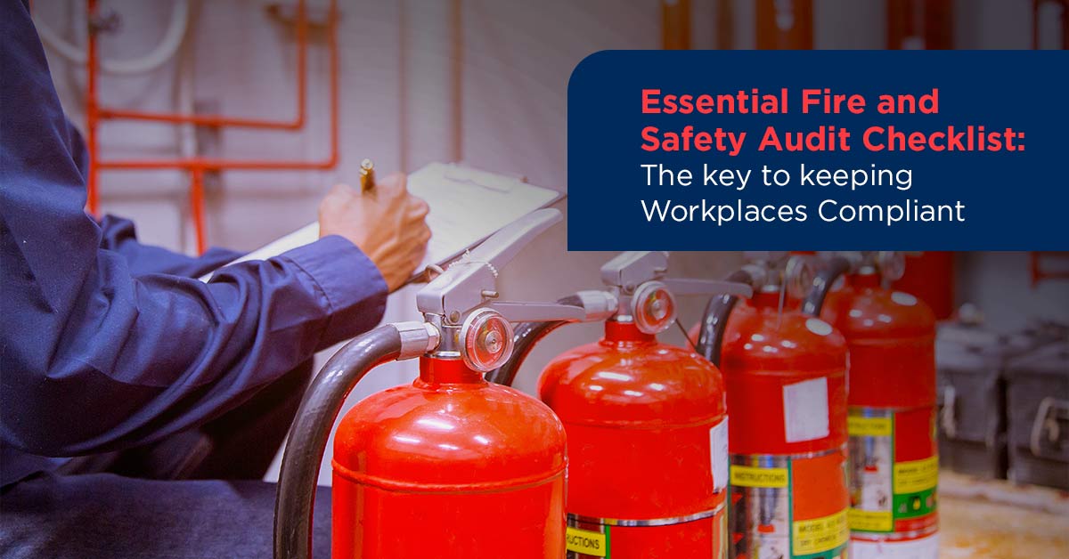 Essential Fire and Safety Audit Checklist | British Safety Council India